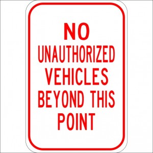 No Unauthorized Vehicles Beyond This Point | Model Sign